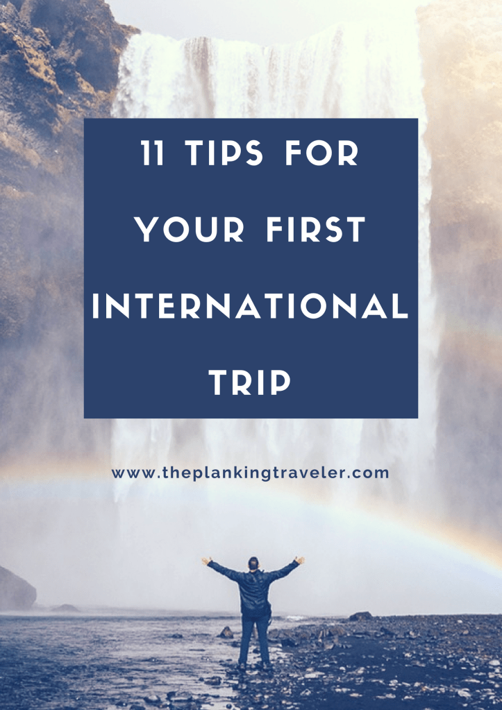 How To Prepare For International Travel – 11 Tips To Get You Started ...