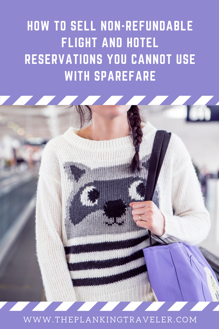 How To Sell Non-Refundable Flight And Hotel Reservations You Cannot Use ...