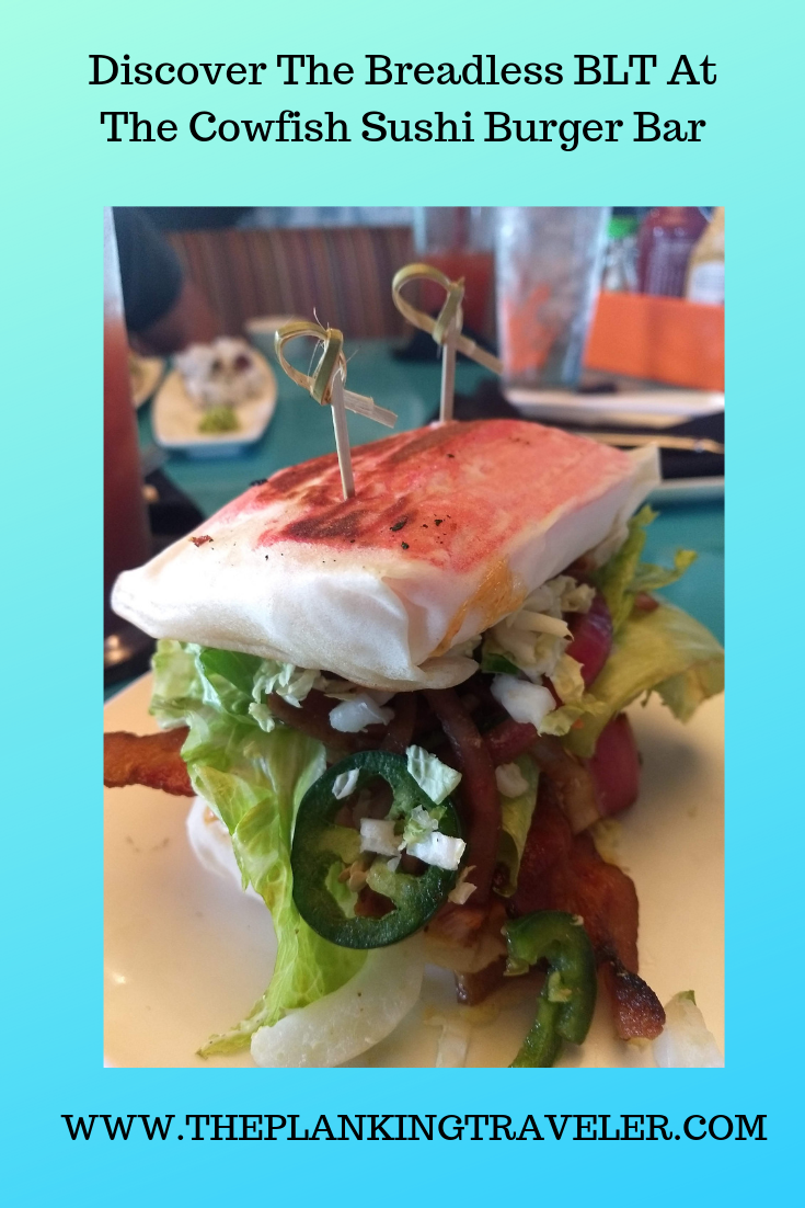 Discover Burgushi And The No Bread BLT Sandwich At The Cowfish – The ...