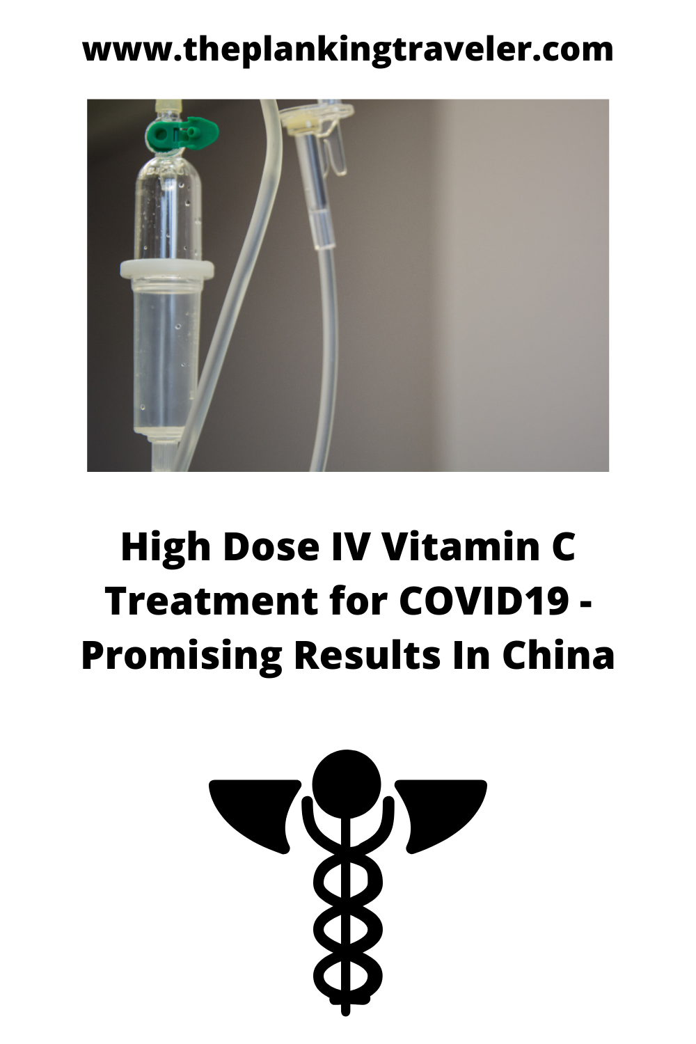 High Dose IV Vitamin C Treatment For COVID-19 – Let’s Bring This To ...